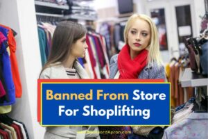 Banned From Store For Shoplifting What Kind of Record Is There?
